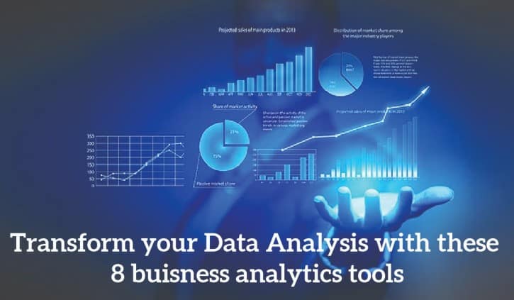 8 Effective Business Analytics Tools: Increase Your Business Insights